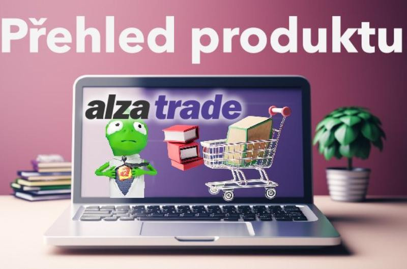 Alza mění svůj obchodní model: Marketplace přechází na Alza Trade s ...