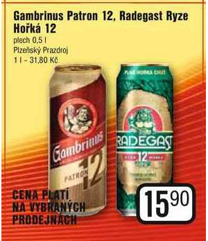 ARCHIV | Gambrinus Patron 12, Radegast Ryze Hořká 12 plech 0,5l v akci ...