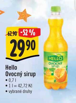 Hello Ovocný sirup 0,7 l v akci | AkcniCeny.cz