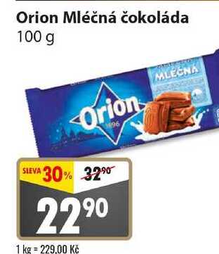 Orion Mléčná čokoláda 100 g v akci | AkcniCeny.cz