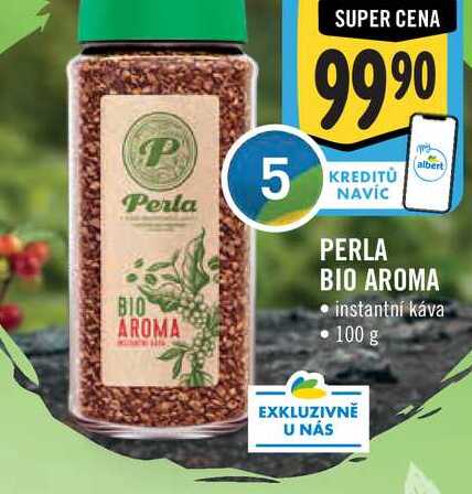 ARCHIV | PERLA BIO AROMA 100 g v akci platné do: 15.2.2022 | AkcniCeny.cz