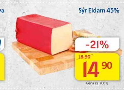 Eidam Sýr 45% 100 g v akci | AkcniCeny.cz
